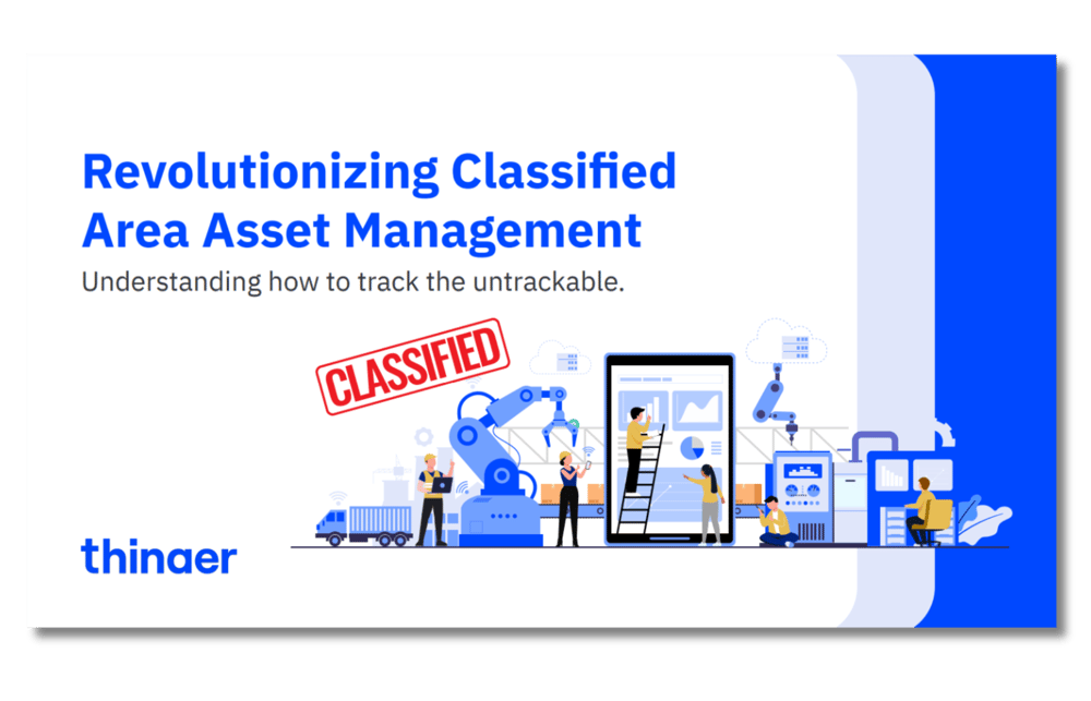 Revolutionizing Classified Area Asset Management